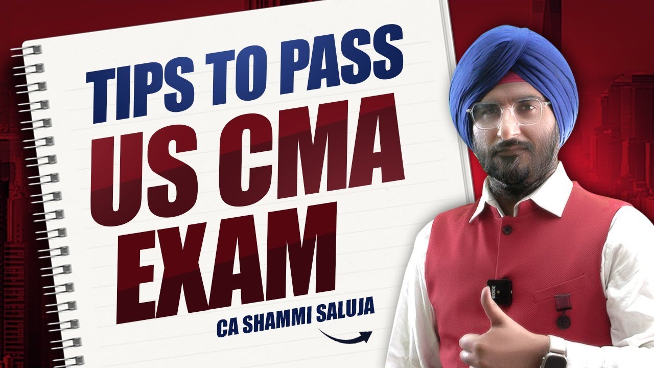 How to Pass the US CMA Exam | US CMA Exam Tips | CMA Exam Preparation ...