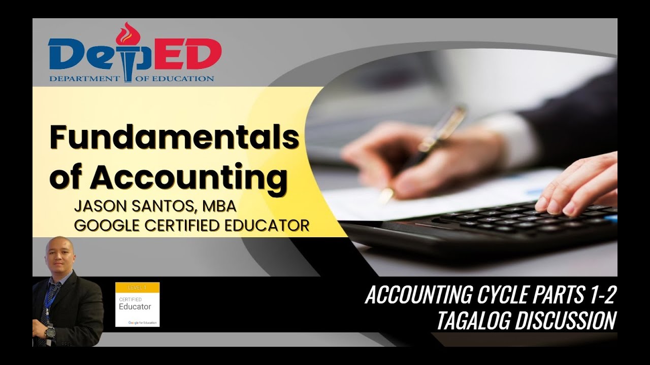 Accounting Cycle Steps 1-2 TAGALOG Discussion 2020 - YouTube