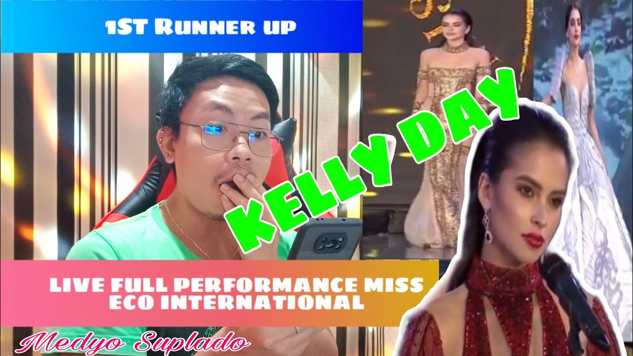 MISS ECO INTERNATIONAL 2021 | KELLY DAY | 1ST RUNNER UP | #REACTION ...