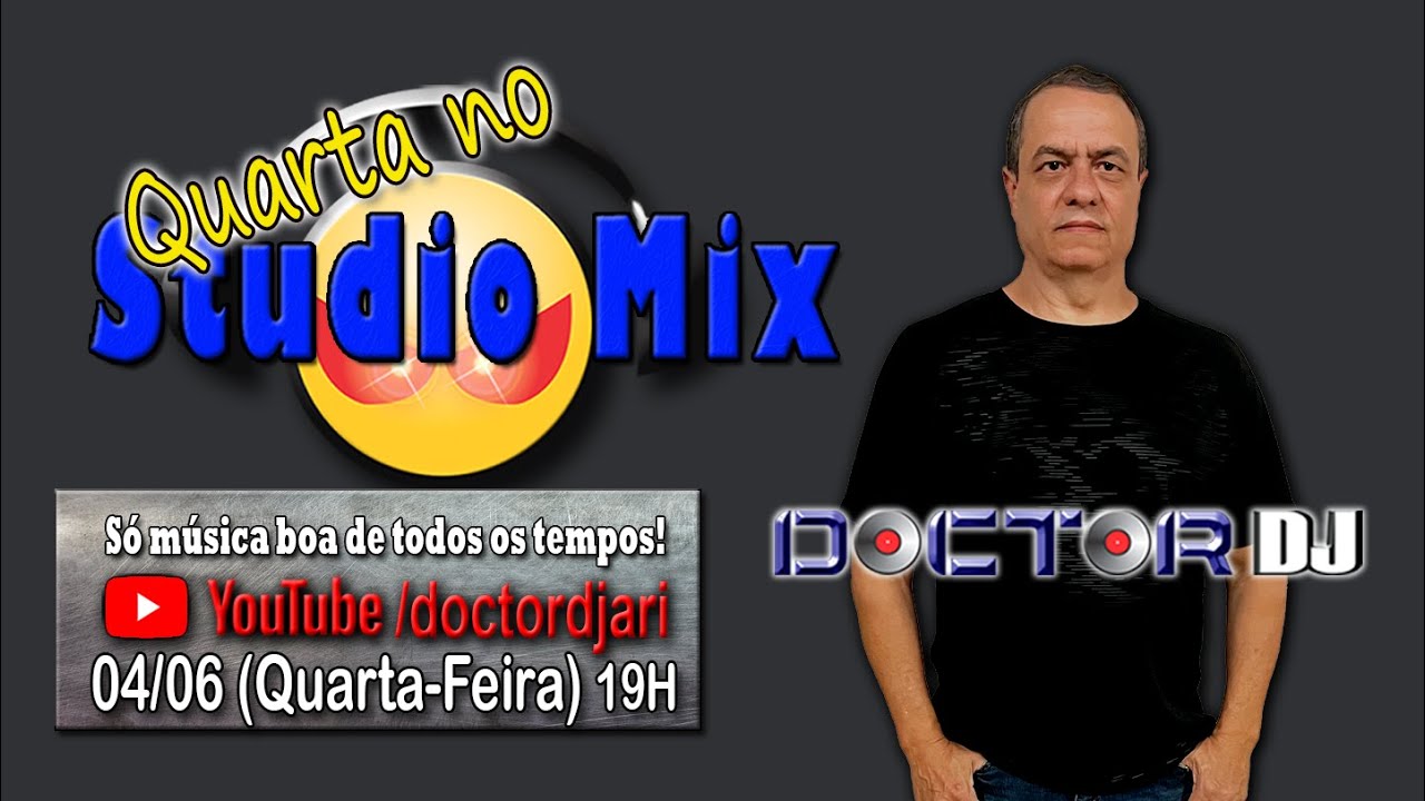 Quarta no Studio Mix (Ep.56) com Doctor DJ - 04/06/25 #housemusic #studiomix #flashback - YouTube