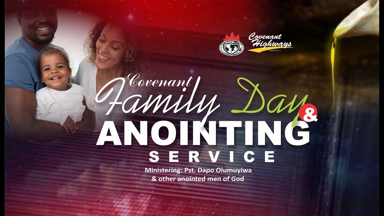 COVENANT FAMILY DAY | SPECIAL ANOINTING SERV | FIRST SERVICE | 20-08 ...