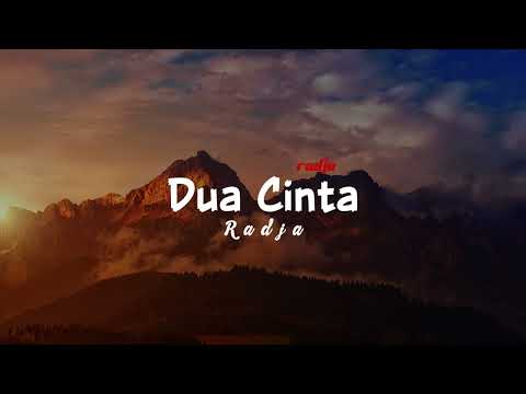 Dua Cinta #radja #duacinta