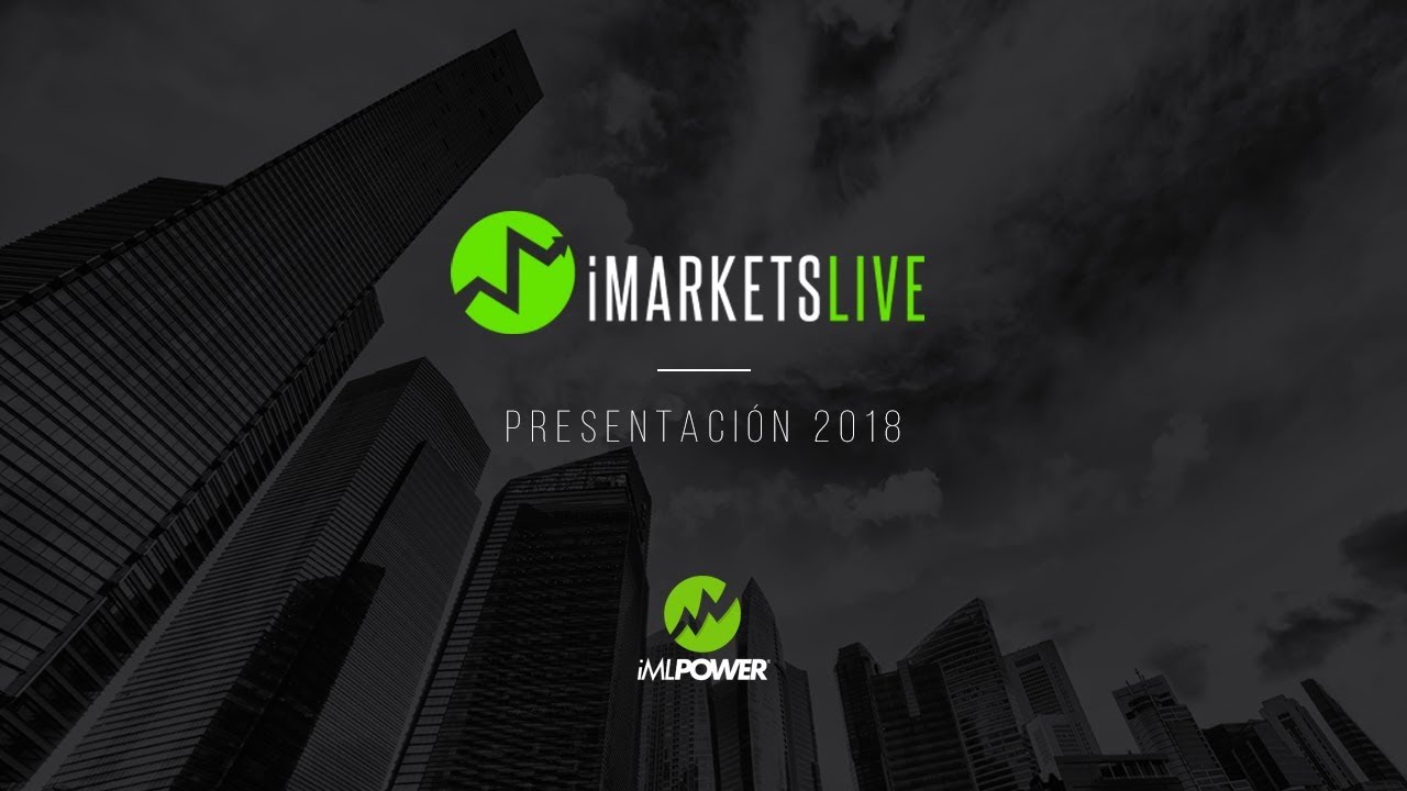 Presentación iMarketsLIVE 2018 - Aprender Forex - Gildardo López ...