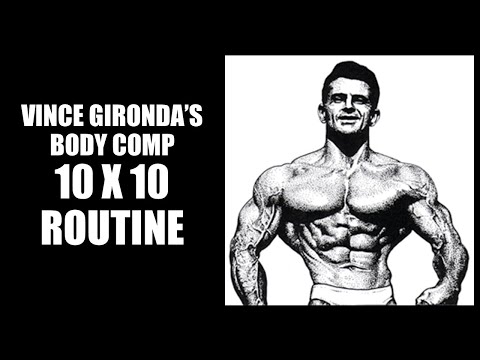 LA ROUTINE 10 X 10 DI VINCE GIRONDA! IL PROGRAMMA ORIGINALE PER LA COMPOSIZIONE CORPOREA! ALLENAM...