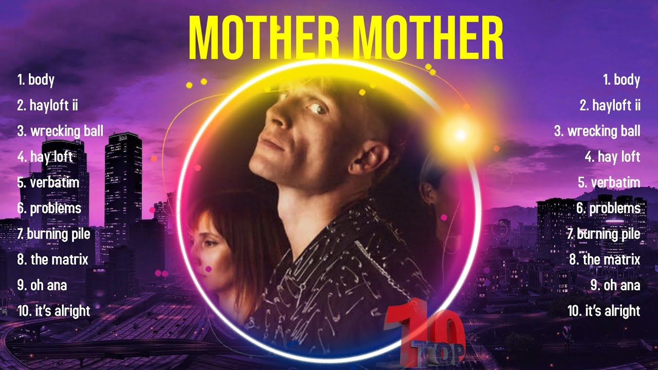Top 10 songs Mother Mother 2024 ~ Best Mother Mother playlist 2024 ...