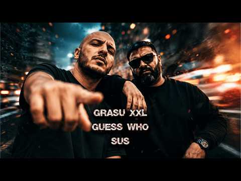 Grasu XXL x ‪GuessWho‬ - Sus (REMIX) Prod. CROOK