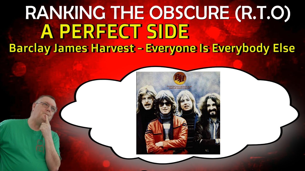 A Perfect Side Everyone Is Everybody Else Barclay James Harvest - YouTube
