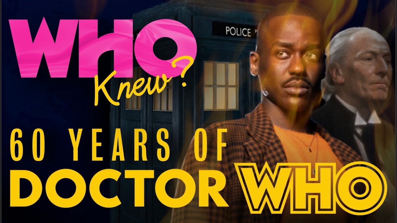 60 YEARS OF DOCTOR WHO - WHO KNEW?: A DOCTOR WHO PODCAST COMPILATION ...