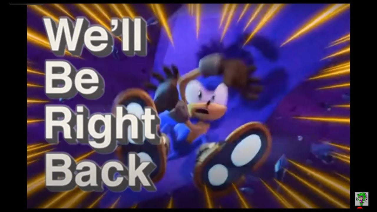 We be right back - YouTube