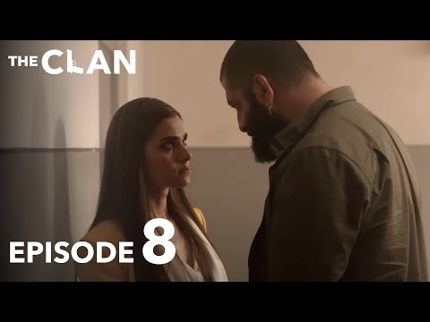 The Clan | Clanul Episode 8