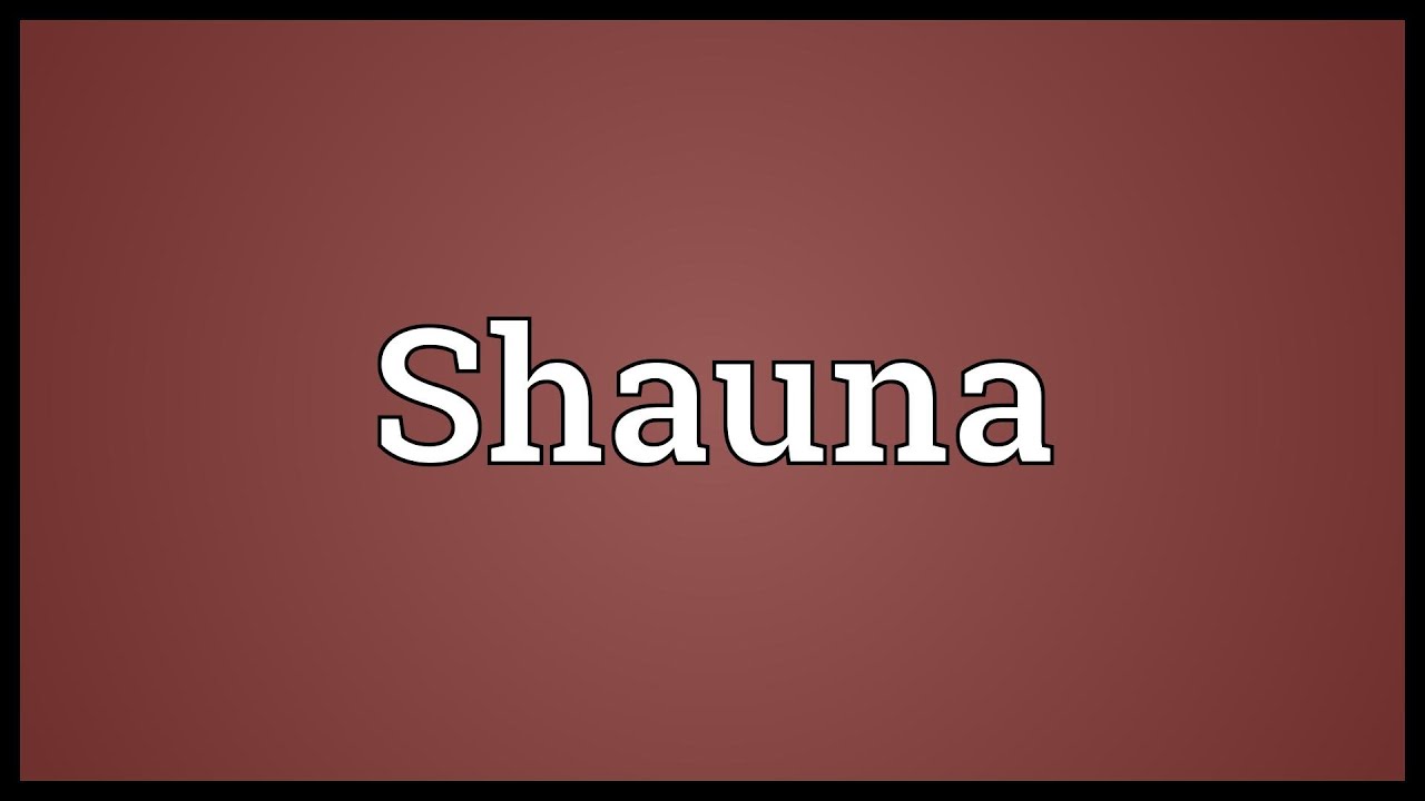 Shauna Meaning - YouTube