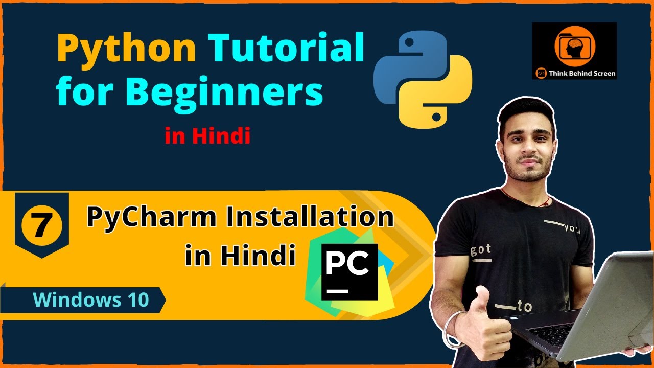 #7 PyCharm Installation On Windows 10 | Python Tutorial for Beginners ...