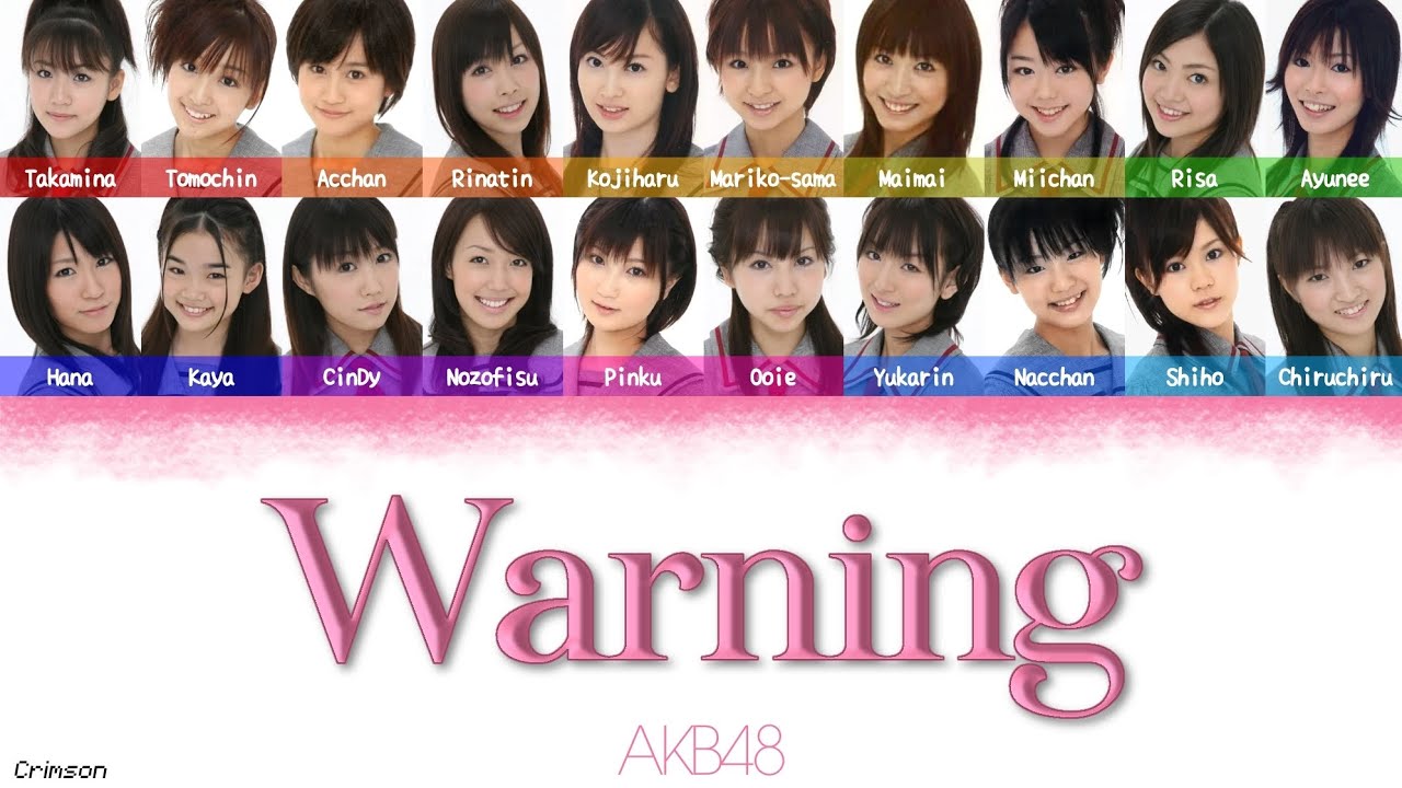 AKB48 - Warning | (Kanji/Romaji/English Lyrics) - YouTube