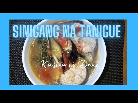 Paano magluto ng Sinigang na Tanigue - YouTube