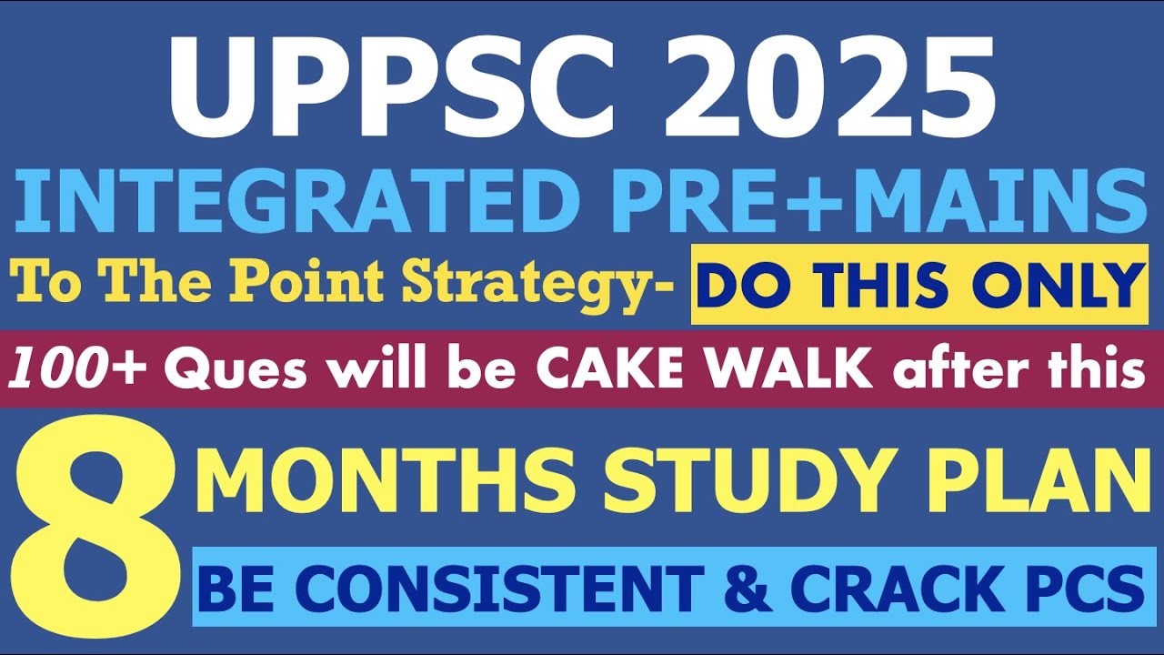 UPPSC PCS 2025 INTEGRATED PRE MAINS STUDY PLAN & SYLLABUS STRATEGY ...