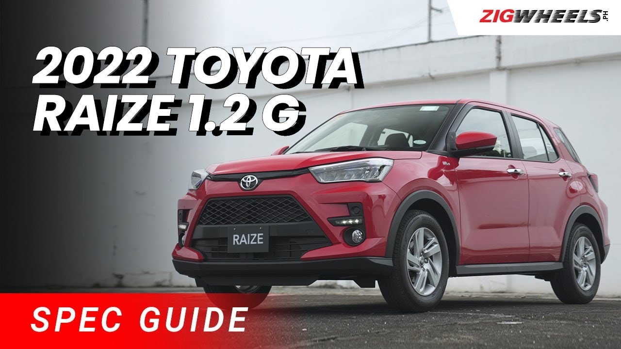 Toyota Raize 2022 1.2 G Spec Guide | Zigwheels.Ph - YouTube