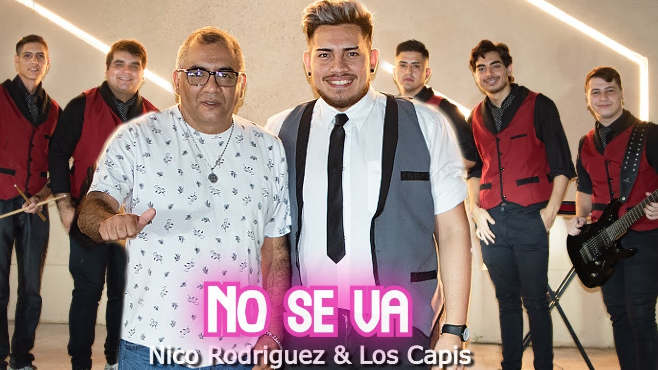 𝐍𝐨 𝐬𝐞 𝐯𝐚 - 𝐍𝐢𝐜𝐨 𝐑𝐨𝐝𝐫𝐢𝐠𝐮𝐞𝐳 𝐅𝐓 𝐋𝐨𝐬 𝐂𝐚𝐩𝐢𝐬 (𝐕𝐢𝐝𝐞𝐨 𝐎𝐟𝐢𝐜𝐢𝐚𝐥) - YouTube Music