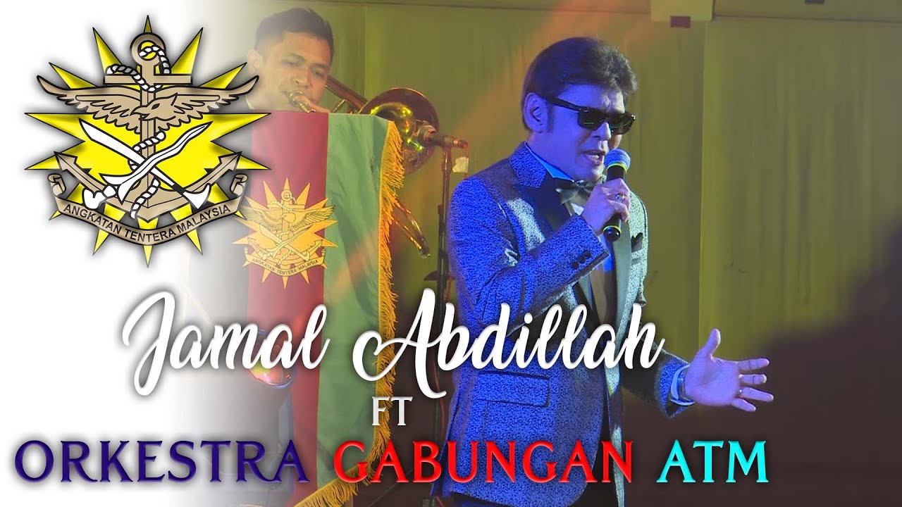 KEKASIH AWAL DAN AKHIR | JAMAL ABDILLAH FT ORKESTRA GABUNGAN ATM - YouTube
