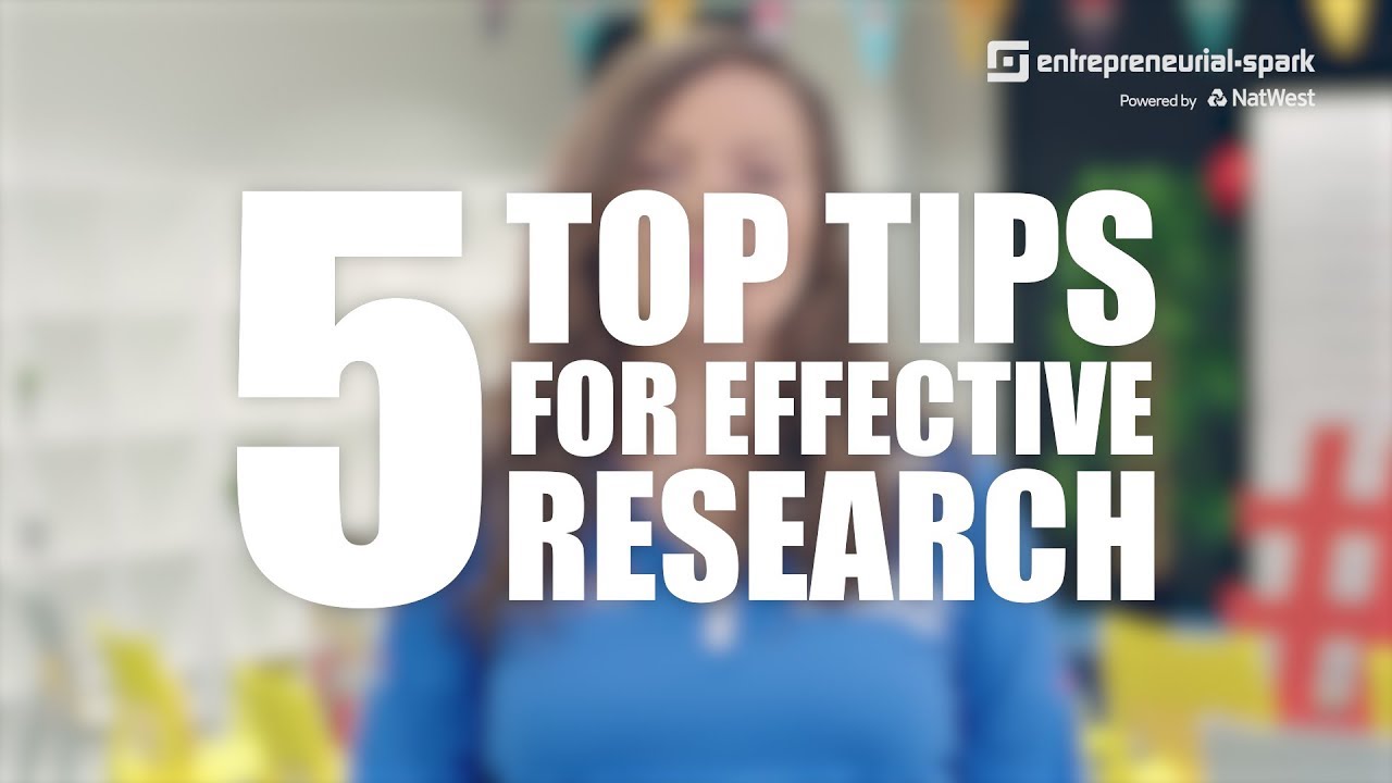Essential entrepreneuring - five top tips for super effective research ...
