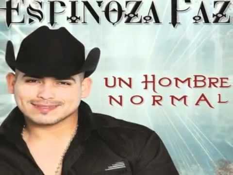 Espinoza_Paz - UN HOMBRE NORMAL.mp4 - YouTube