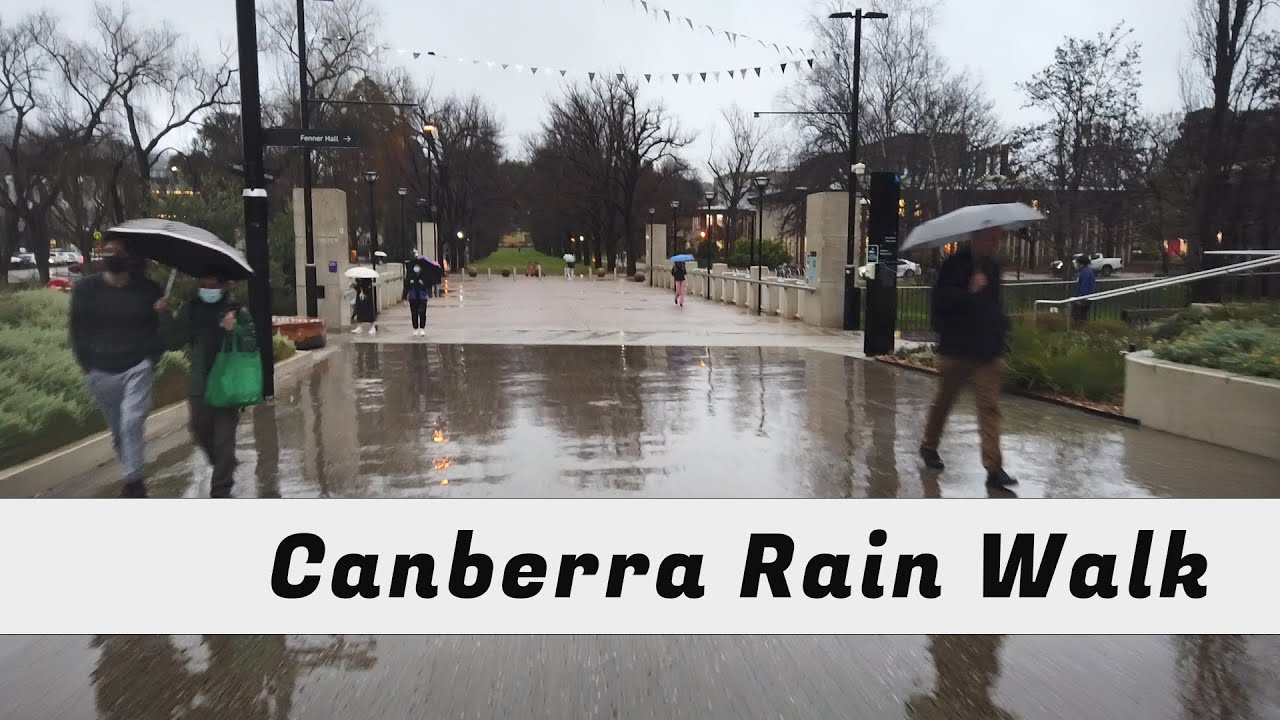 Canberra Rain Walk | Walking in the rain in the Australian National ...