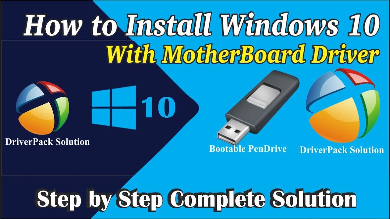 Windows 10 Intsll Step by Step With Motherboard Drivers ( DriverPack ...