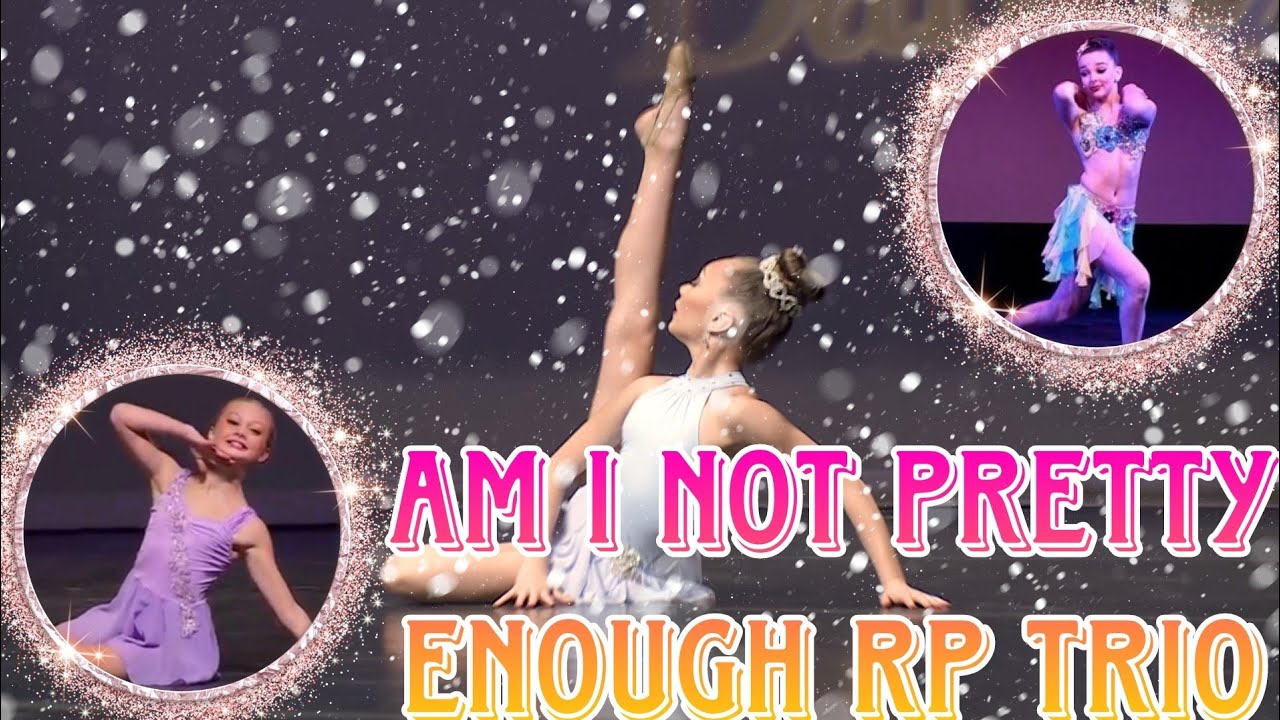 Am I not pretty enough RP Trio - YouTube