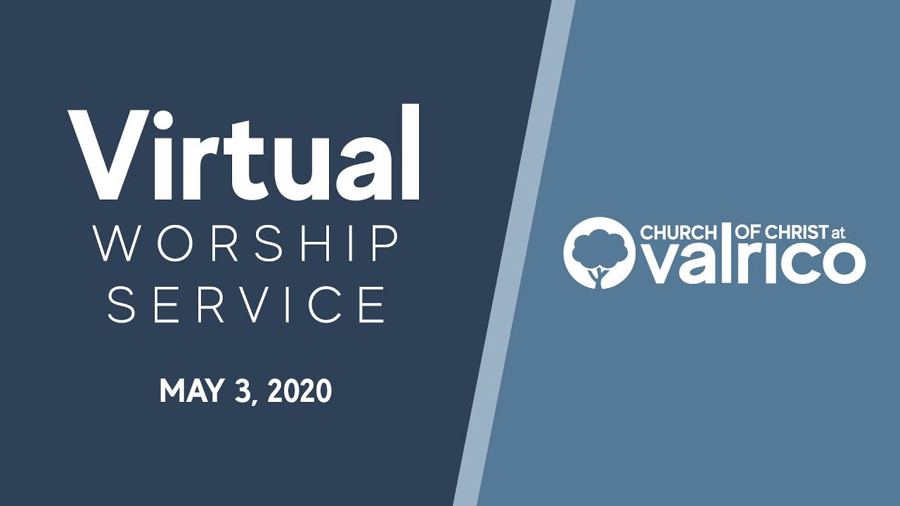 Virtual Worship Service — May 3 - YouTube
