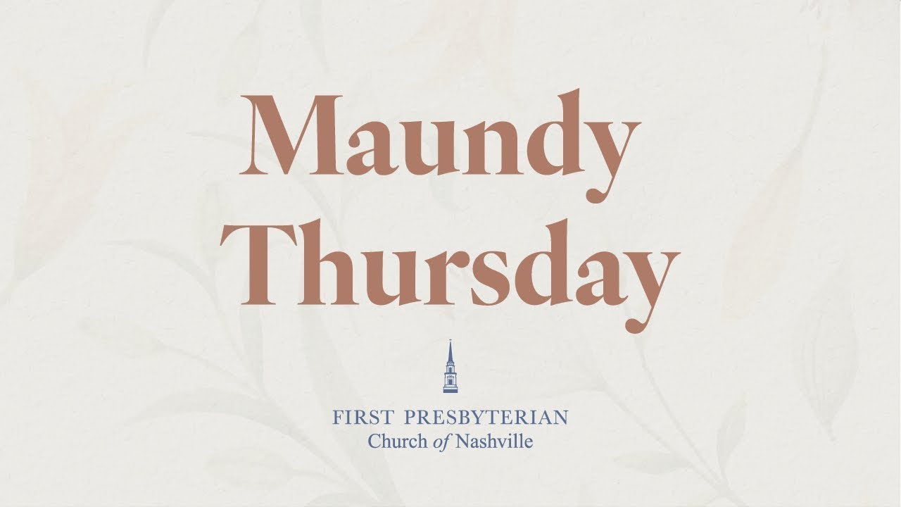 Maundy Thursday | Mar 28, 2024 | 6:30pm - YouTube