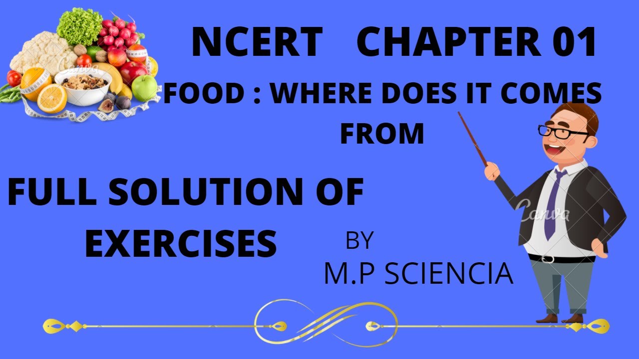 NCERT science class 6 lesson 1 // Food where does it come from// with ...