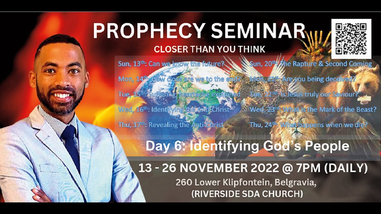 Day 6: Identifying God's People - Prophecy Seminar: Closer Than You Think! - YouTube