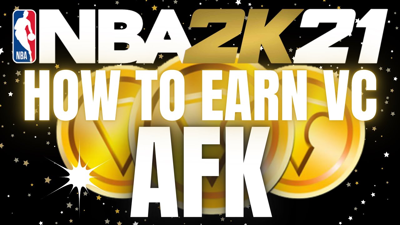 NBA 2K21 How To Earn VC AFK - YouTube