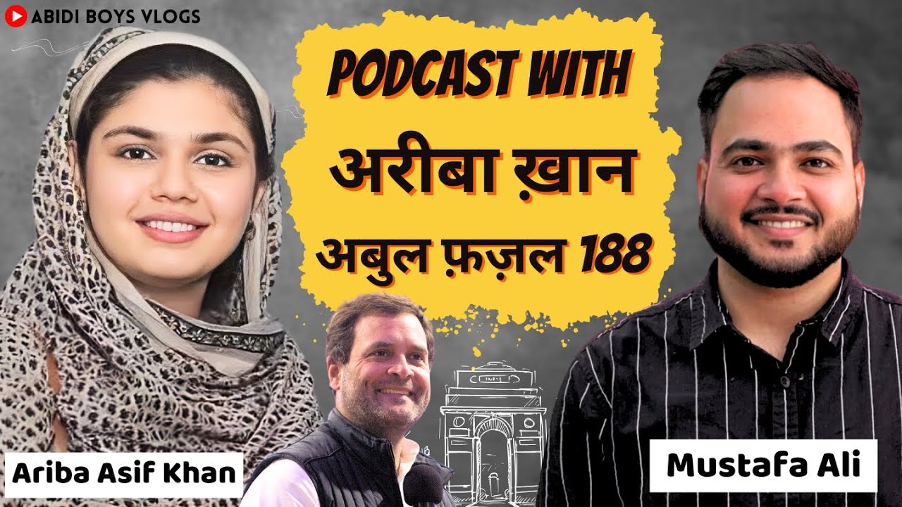 Podcast Interview | Ariba Asif Khan Councillor, Ward No 188, Abul Fazal Enclave, Jamia Nagar ...