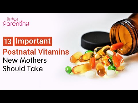 13 Important Postnatal Vitamins You Should Take While Breastfeeding