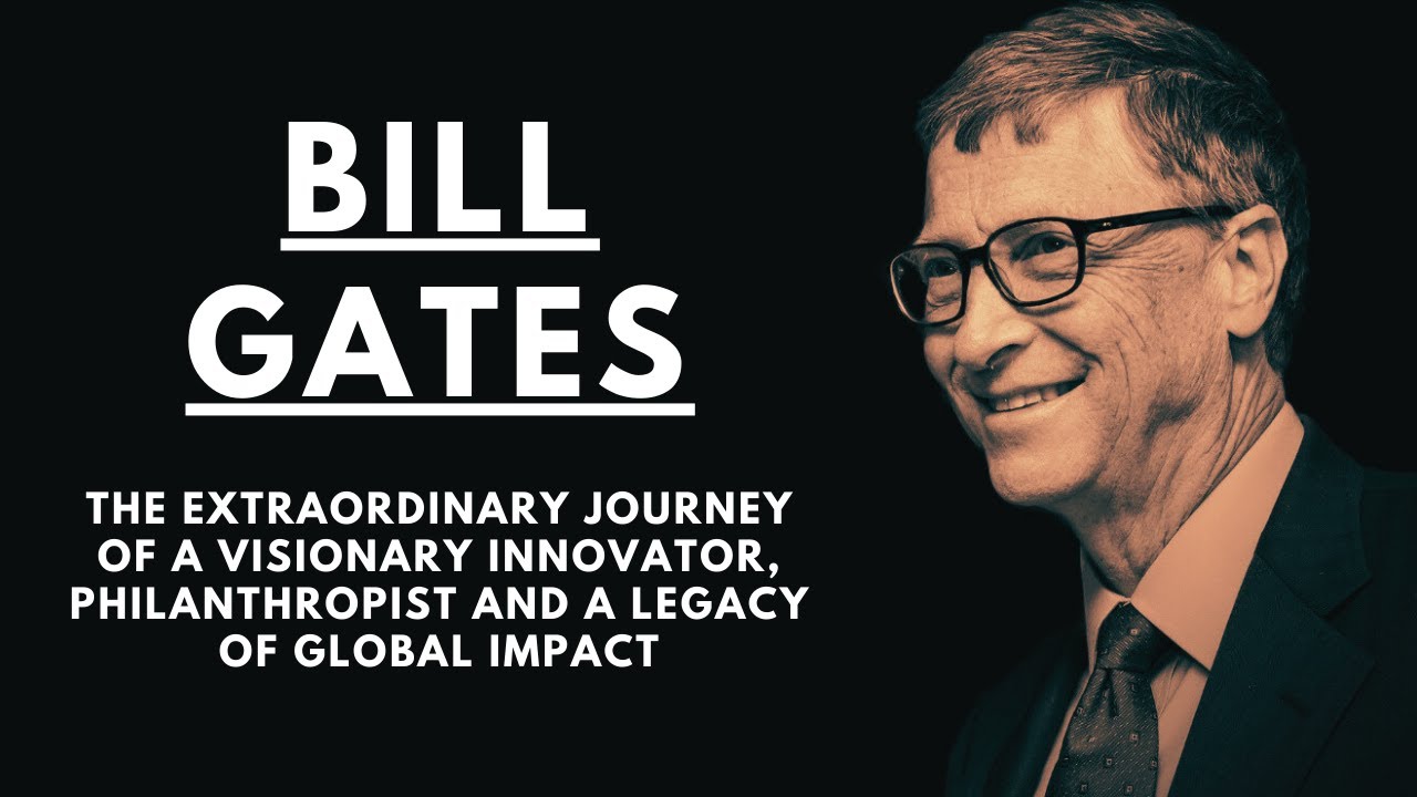 Bill Gates Motivation, Extraordinary Journey of a Visionary #billgates ...