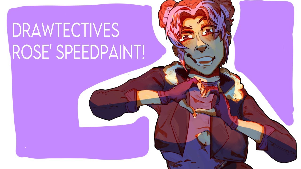 DRAWTECTIVES ROSE' SPEEDPAINT!!!!! - YouTube