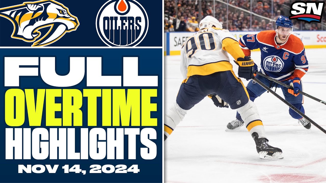 Nashville Predators at Edmonton Oilers | FULL Overtime Highlights ...