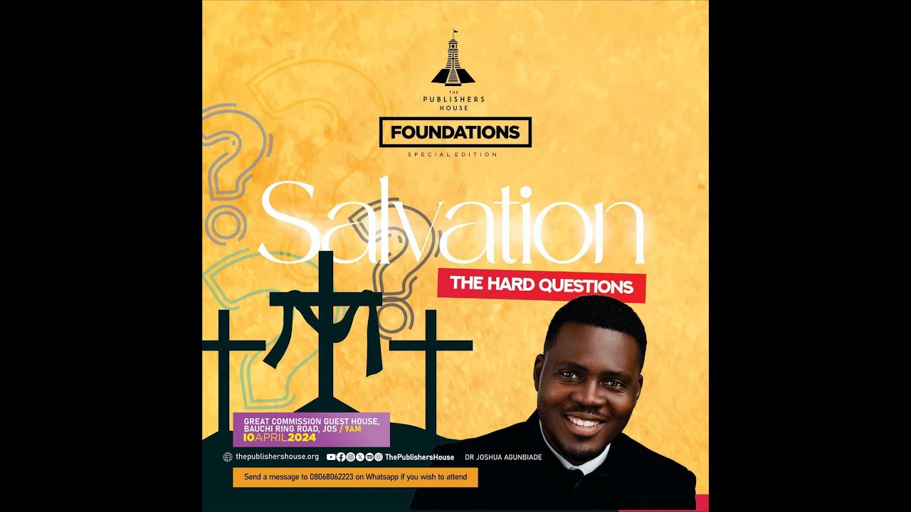 DR. JOSHUA AGUNBIADE || FOUNDATION SPECIAL || PREDESTINATION & THOSE ...