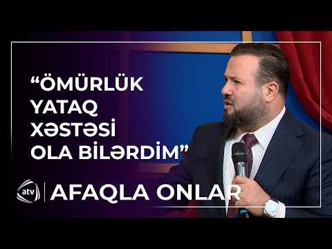 Övladlarımın yanında olmaya bilərdim - Elnur Məmmədov başına gələn qəzadan danışdı / Afaqla Onlar