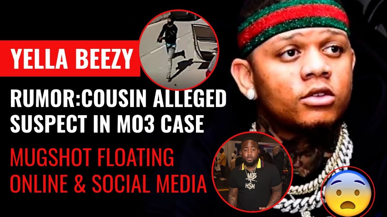 Rumors Online Claim Yella Beezy's Alleged Cousin is responsible in Mo3 ...