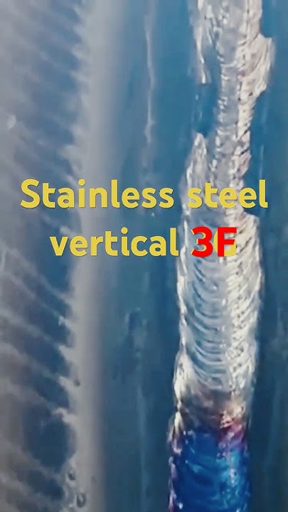 Stainless steel vertical 3F welding #stickwelding #welding #welder # ...