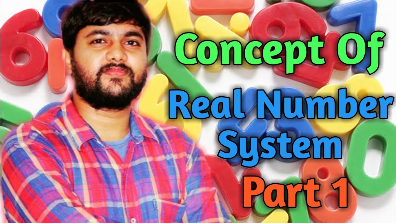 Real Number System Full Concept | Part 1 | For Class 5 To 12 - Youtube