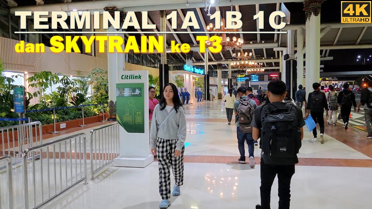 Explore walk Terminal 1 [T1] SHIA Soekarno Hatta International Airport 1A, 1B, 1C & Skytrain to ...