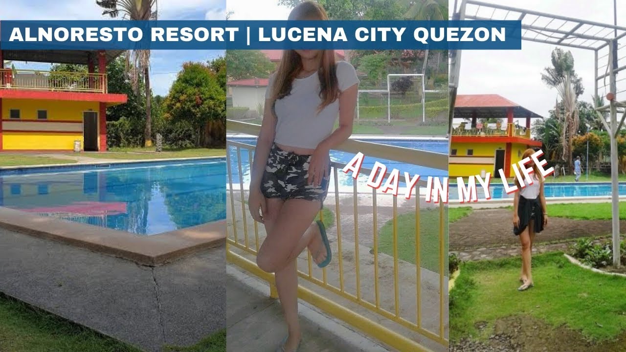alnoresto resort | lucena city 🌴| a day in my life - YouTube