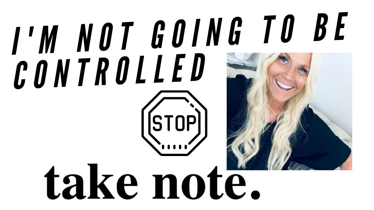 STOP CONTROLLING ME! - YouTube