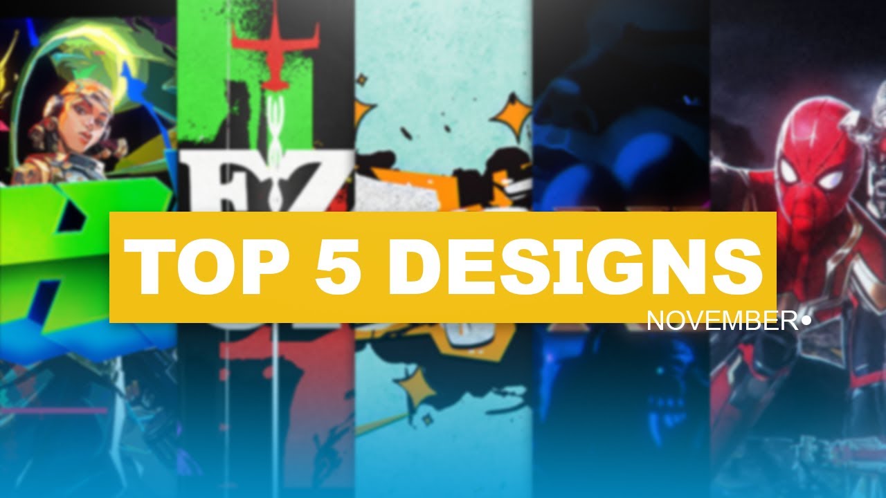 TOP 5 DESIGNS (November) - YouTube