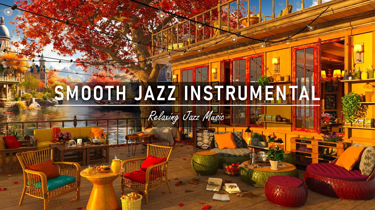 Smooth Jazz Instrumental Music in Cozy Coffee Shop Ambience ☕ Sweet ...