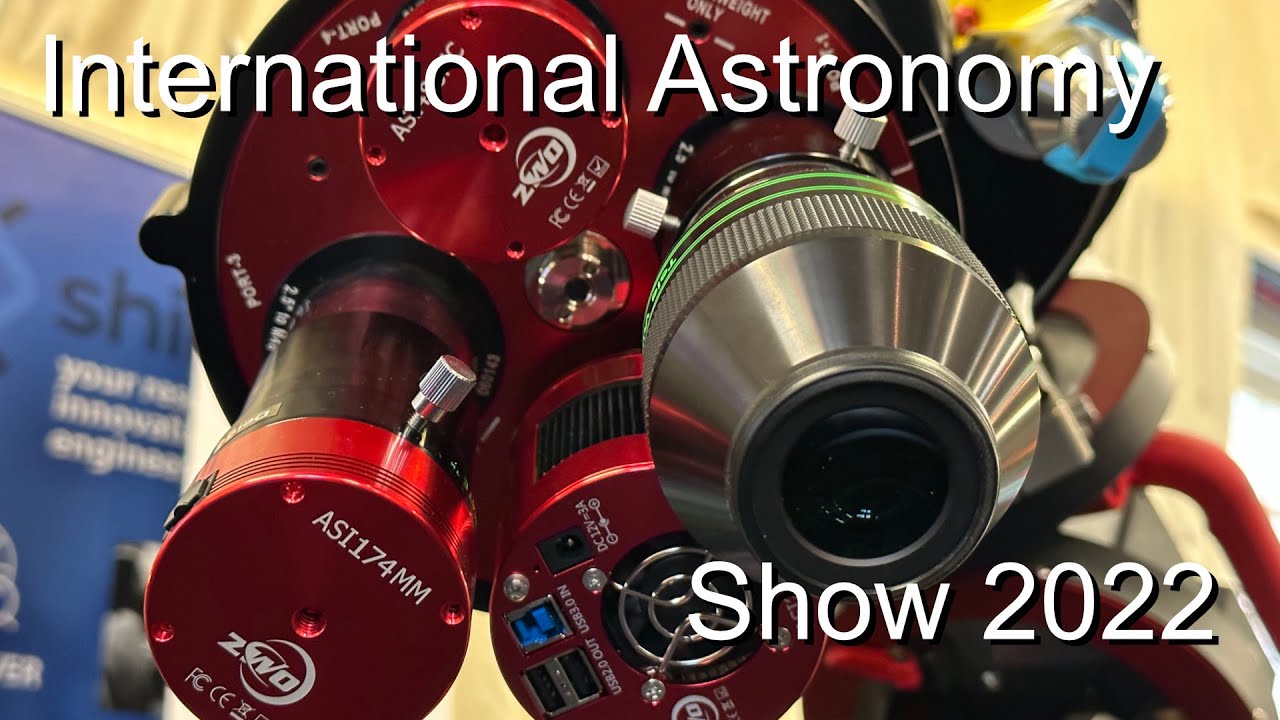 International Astronomy Show (IAS) 2022: A Quick Look at This Year's Show - YouTube