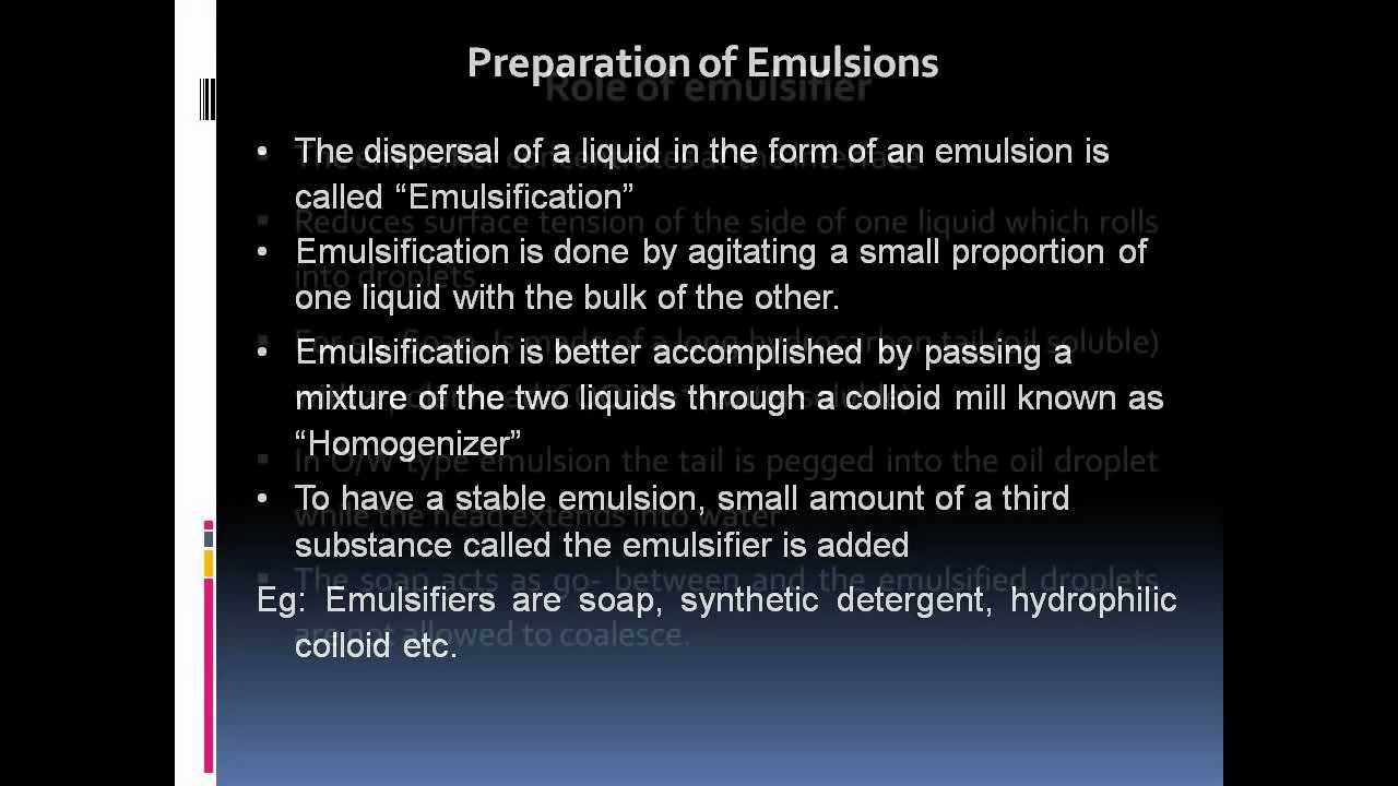 Preparations & properties of Emulsions - YouTube