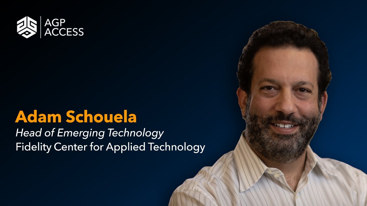 Insights from Head of Emerging Technology at Fidelity Adam Schouela ...